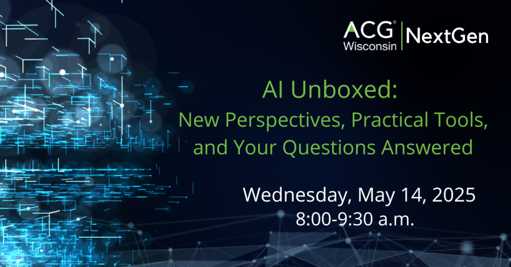 2025 ACG WI NextGen | AI Unboxed: New Perspectives, Practical Tools, and Your Questions Answered ...